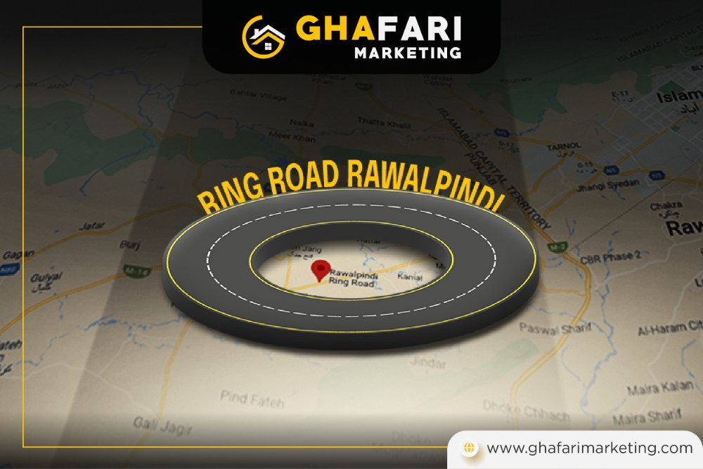 Rawalpindi Ring Road Development Approved - Ghafari Marketing Pvt. Ltd